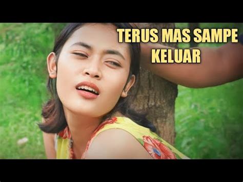 Genjot Mantan Sampe Tepar Youtube