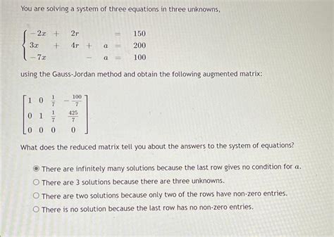 Solved You Are Solving A System Of Three Equations In Three Chegg Com