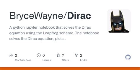 Github Brycewayne Dirac A Python Jupyter Notebook That Solves The