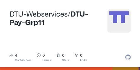 Github Dtu Webservicesdtu Pay Grp11