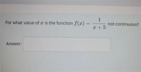 solved 1 for what value of is the function f 2 not