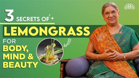 Amazing Benefits And Uses Of Lemongrass For Body Mind And Skin Lemongrass Benefits Youtube