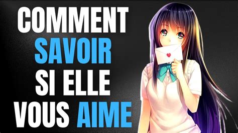 Comment Savoir Si Une Fille Taime InstantanÉment Est Elle