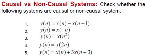 Solved Causal Vs Non Causal Systems Check Whether The