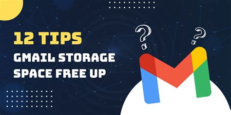 How To Increase Gmail Storage Space Free 12 Steps To Optimize