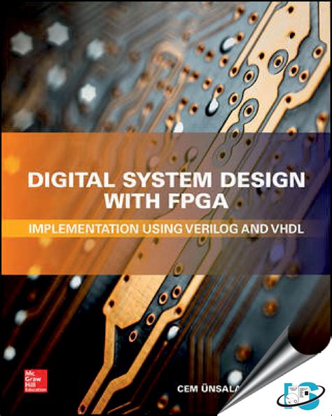 Digital System Design With Fpga Implementation Using Verilog And Vhdl