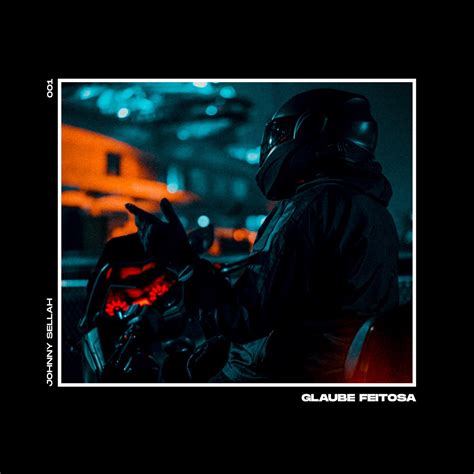 ‎glaube Feitosa Single Album By Johnny Sellah Apple Music