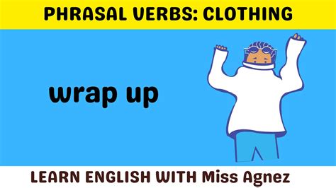 Learn Phrasal Verbs Of Clothing With Pictures And Sentences Fun