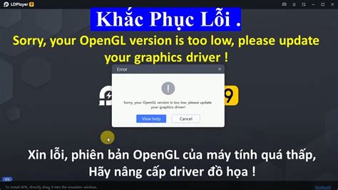 Khắc phục lỗi sorry your OpenGL version is too low YouTube