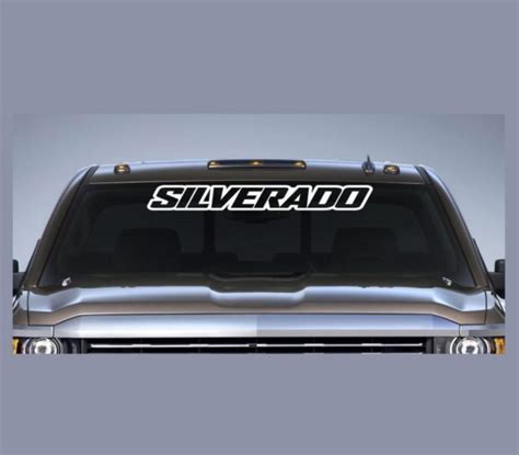 Vinyl Windshield Banner Decal Stickers Fits Chevy Silverado Iii