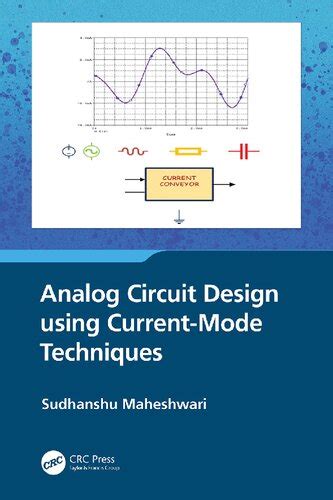 Analog Circuit Design Using Current Mode Techniques Pdfepub Version Controses Store