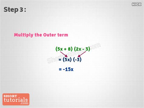Multiply Binomials Using Foil Method Step