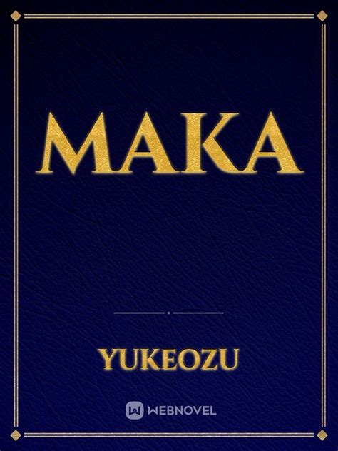Read Maka Yukeozu Webnovel