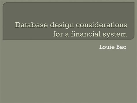 Database Design For Financial Systems Key Considerations