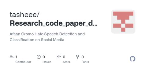 Github Tasheeeresearchcodepaperdataset Afaan Oromo Hate Speech