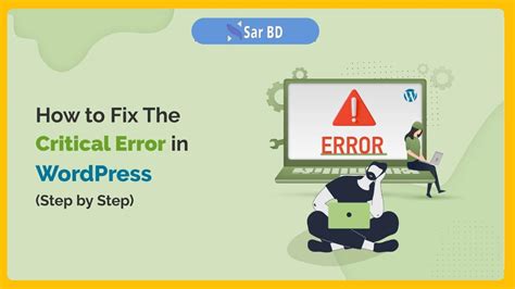 How To Fix The Critical Error In Wordpress Step By Step