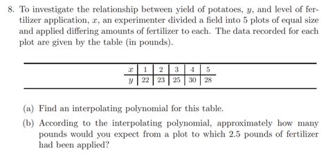 Solved 8 To Investigate The Relationship Between Yield Of