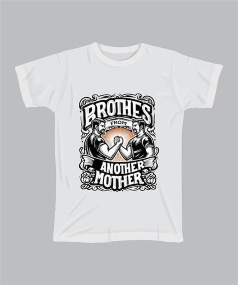 Premium Vector A White T Shirt With A Black Design That Says Brother