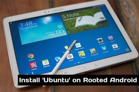 7 Steps Guide To Install Ubuntu Linux On Samsung Galaxy Tab 10 1