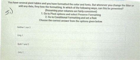 Solved 5 You Have Several Pivot Tables And You Have Chegg Com