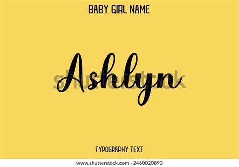Ashlyn Female Name Cursive Hand Drawn Stock Vector Royalty Free
