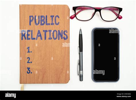 Sign Displaying Public Relations Word For Practice Managing Spread Of Information Between