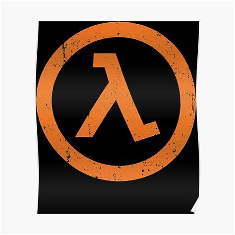 Half Life Lambda Symbol Poster For Sale By Sarigumba Redbubble