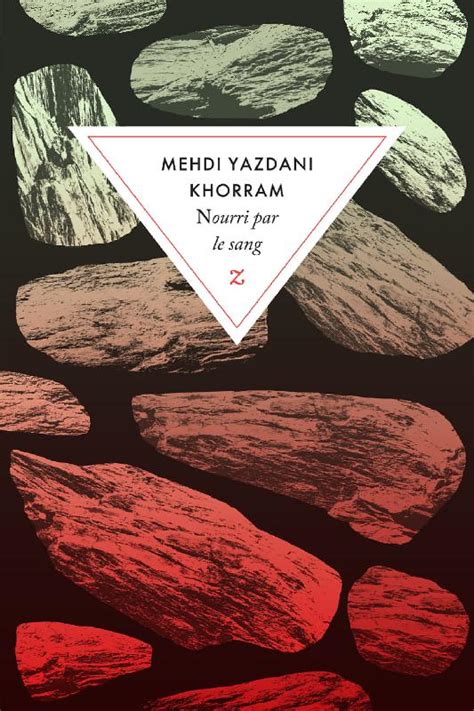 Nourri Par Le Sang Mehdi Yazdani Khorram La Viduité