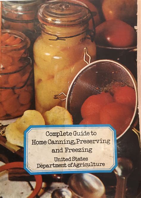 Complete Guide To Home Canning Preserving And Freezing 1973