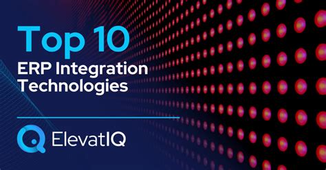 Top 10 Erp Integration Technologies
