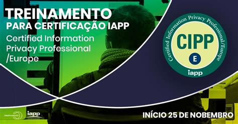 Treinamento Certificação Iapp Cippe Certified Information Privacy