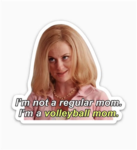 Funny Volleyball Mom Amy Poehler Mean Girls Sticker Volleyballa