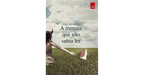 A menina que não sabia ler Volume 2 by John Harding