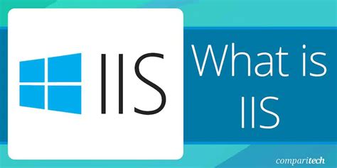 What Is Iis Serverwindows Web Server The Best Tools Reviewed 2023
