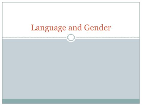 Language And Gender Sociolinguistics Presentation