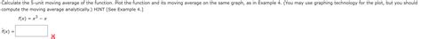 Solved Compute The Moving Average Analytically Hint See
