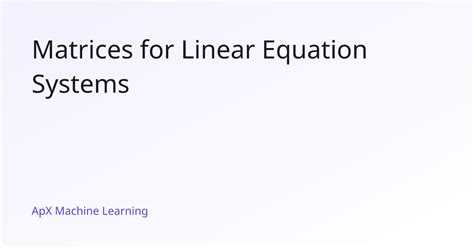 Matrices For Linear Equation Systems