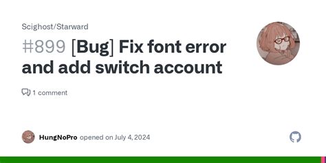Bug Fix Font Error And Add Switch Account · Issue 899 · Scighost