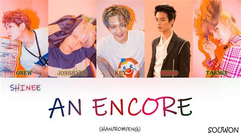 SHINee 샤이니 An Encore 재연 Lyrics Color Coded HAN ROM ENG YouTube