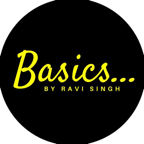 Basics By Ravi Singh Youtube