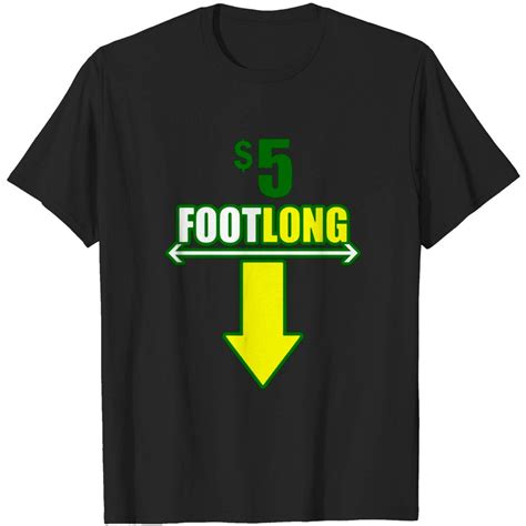 Five Dollar Footlong Funny T Shirt Sold By H M Jakaria Sku 3695108