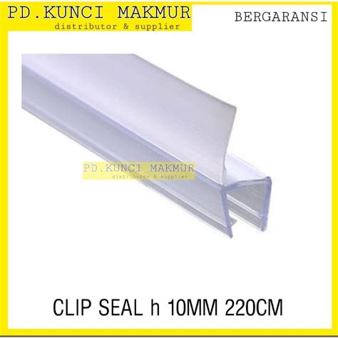 Jual Clip Seal Pintu Kaca 10mm Panjang 220cm Seal Pintu Kaca Shower