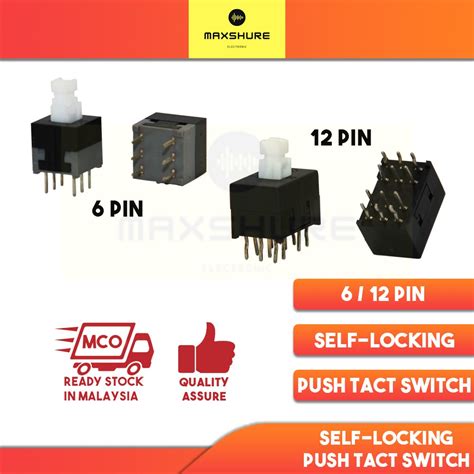 Maxshure 6 Pin 12 Pin Self Locking Push Button Tactile Switch