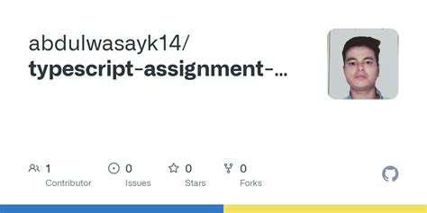 Github Abdulwasayk14typescript Assignment 43