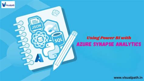 Using Power Bi With Azure Synapse Analytics Best Software Training Institute In Hyderabad India