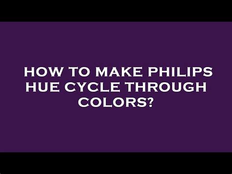 Can You Make Hue Lights Cycle Colors Online Emergencydentistry