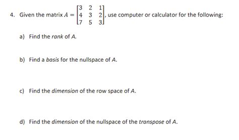 solved 4 given the matrix a left[ begin{array}{lll}3