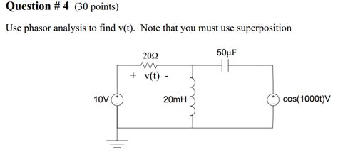 solved use phasor analysis to find v t note that you must