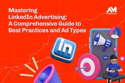 Mastering Linkedin Advertising A Comprehensive Guide To Best Practices