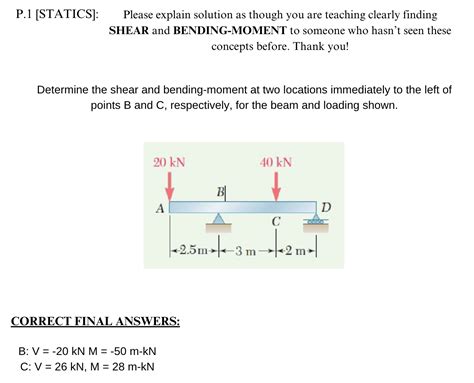 solved p 1 [statics] please explain solution as though you